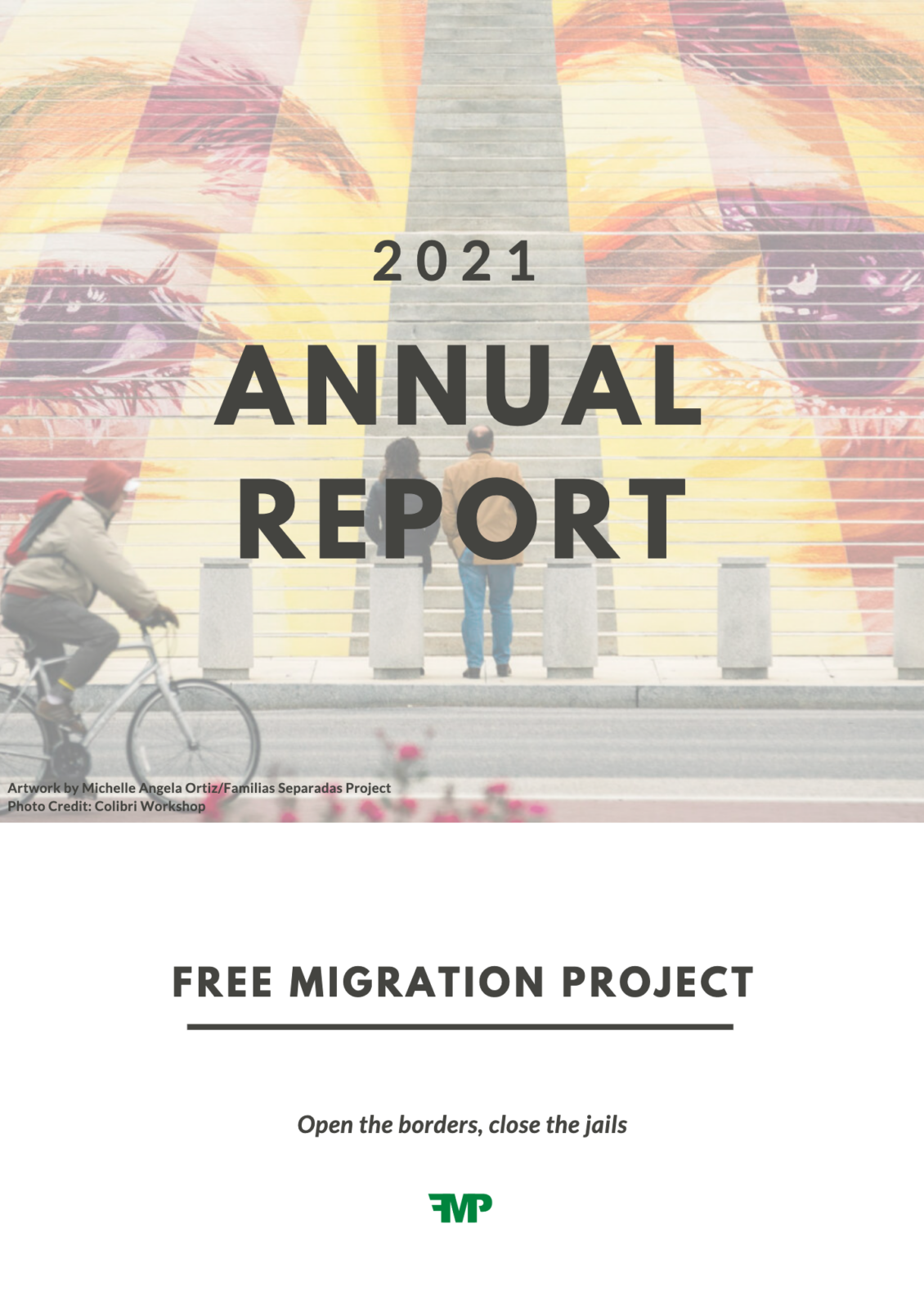 2021 Annual Report - Free Migration Project
